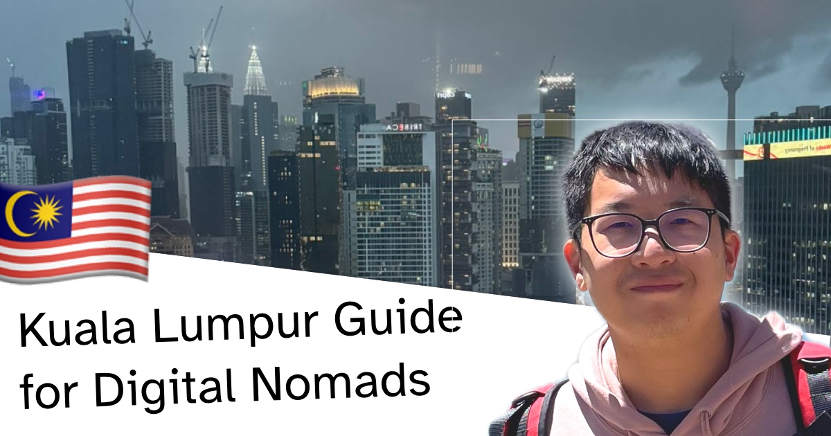Outline | Kuala Lumpur Digital Nomads Guide